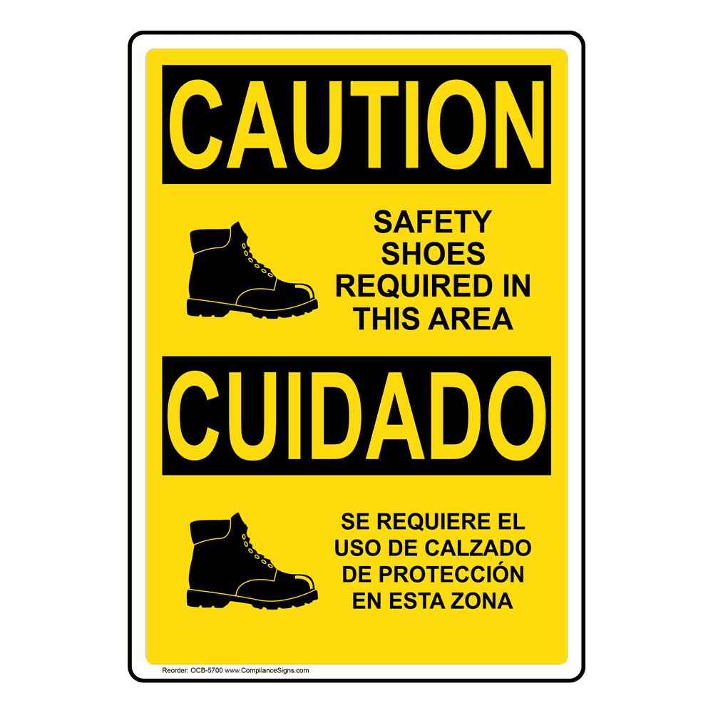 OSHA CAUTION Safety Shoes Required Area Symbol Bilingual Sign OCB 5700 OSHA CAUTION Safety Shoes Required Area Symbol Bilingual Sign OCB 5700