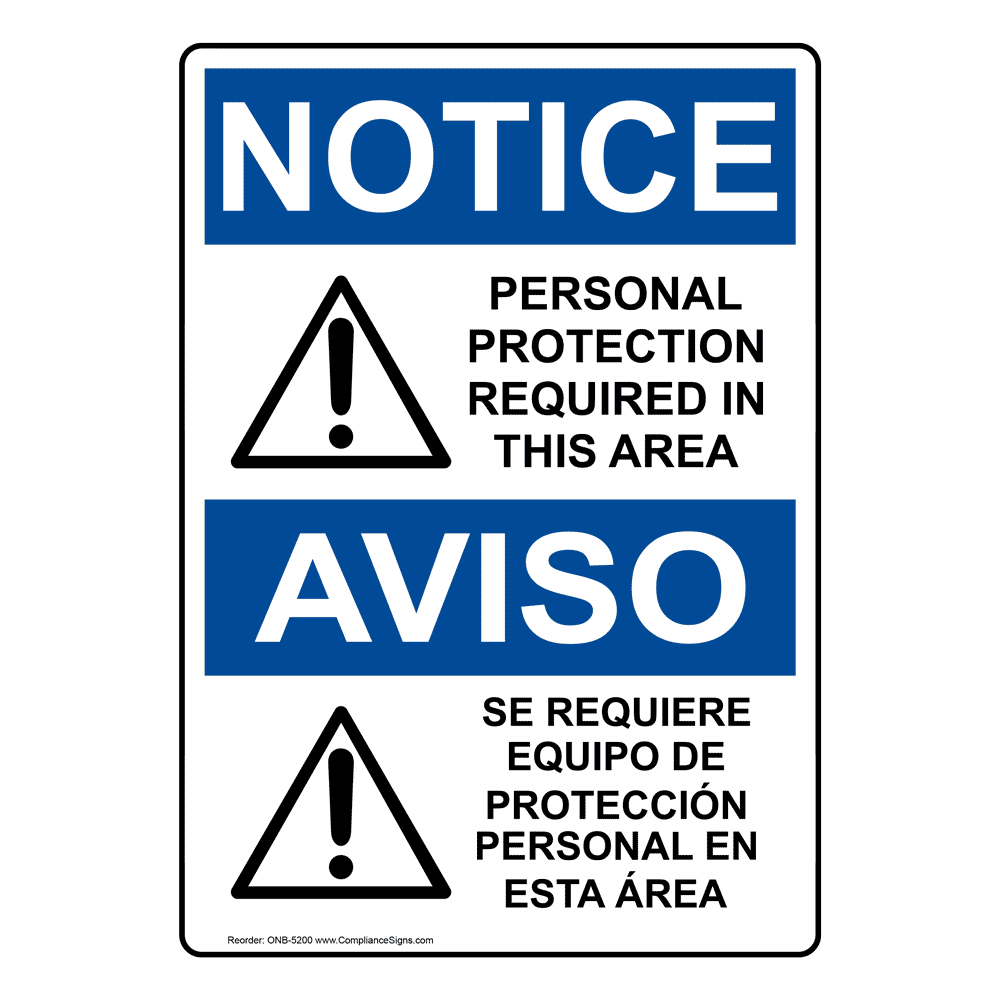 OSHA NOTICE PPE Required In This Area Bilingual Sign ONB-5200 PPE
