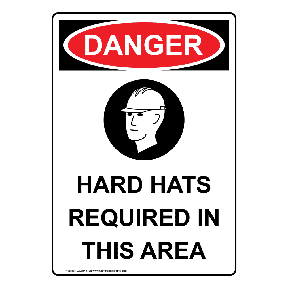 OSHA DANGER Hard Hats Required In This Area Sign ODE-3475 PPE