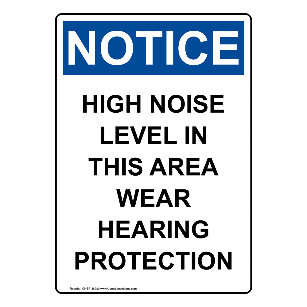 Portrait OSHA High Noise Level In This Area Sign ONEP-36280