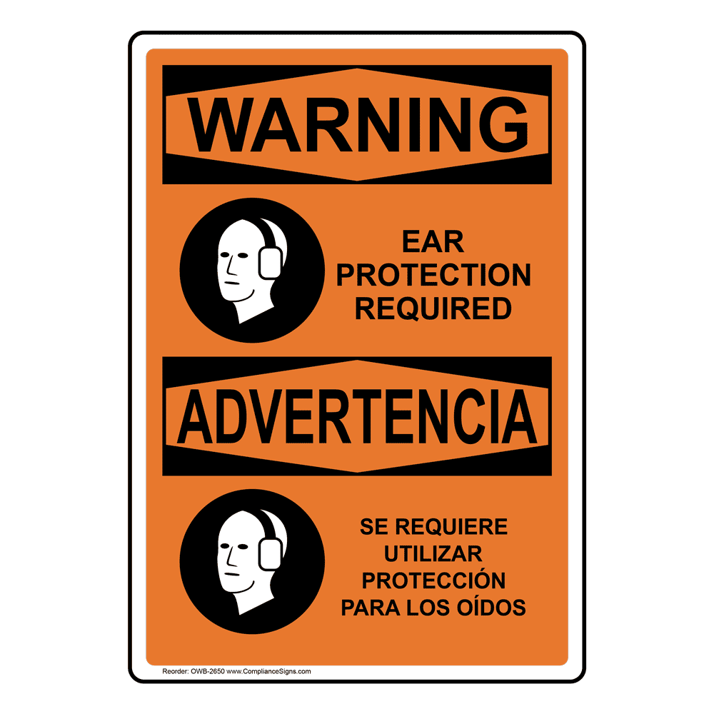 OSHA WARNING Ear Protection Required Sign OWE-2650 PPE - Hearing