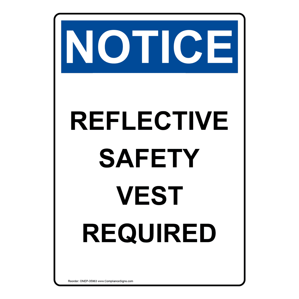 Portrait OSHA Reflective Safety Vest Required Sign ONEP-35963