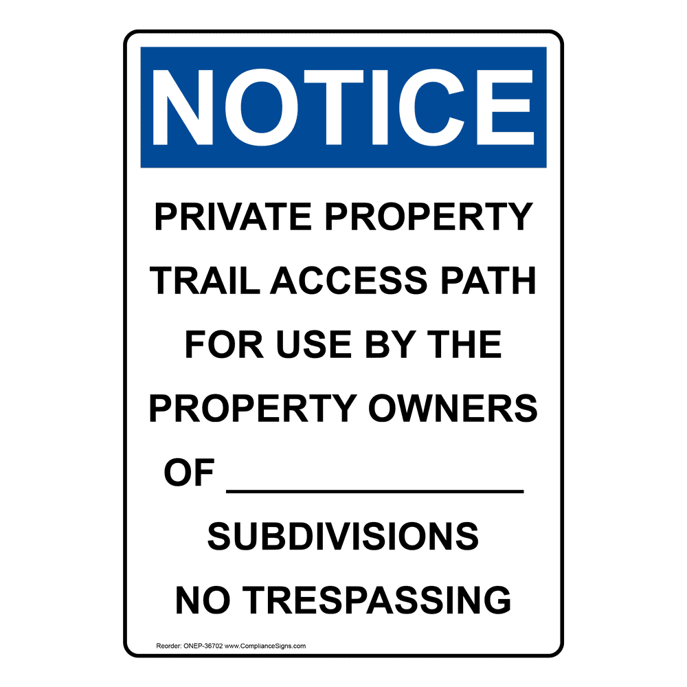 Portrait Osha Private Property Trail Access Sign Onep 36702
