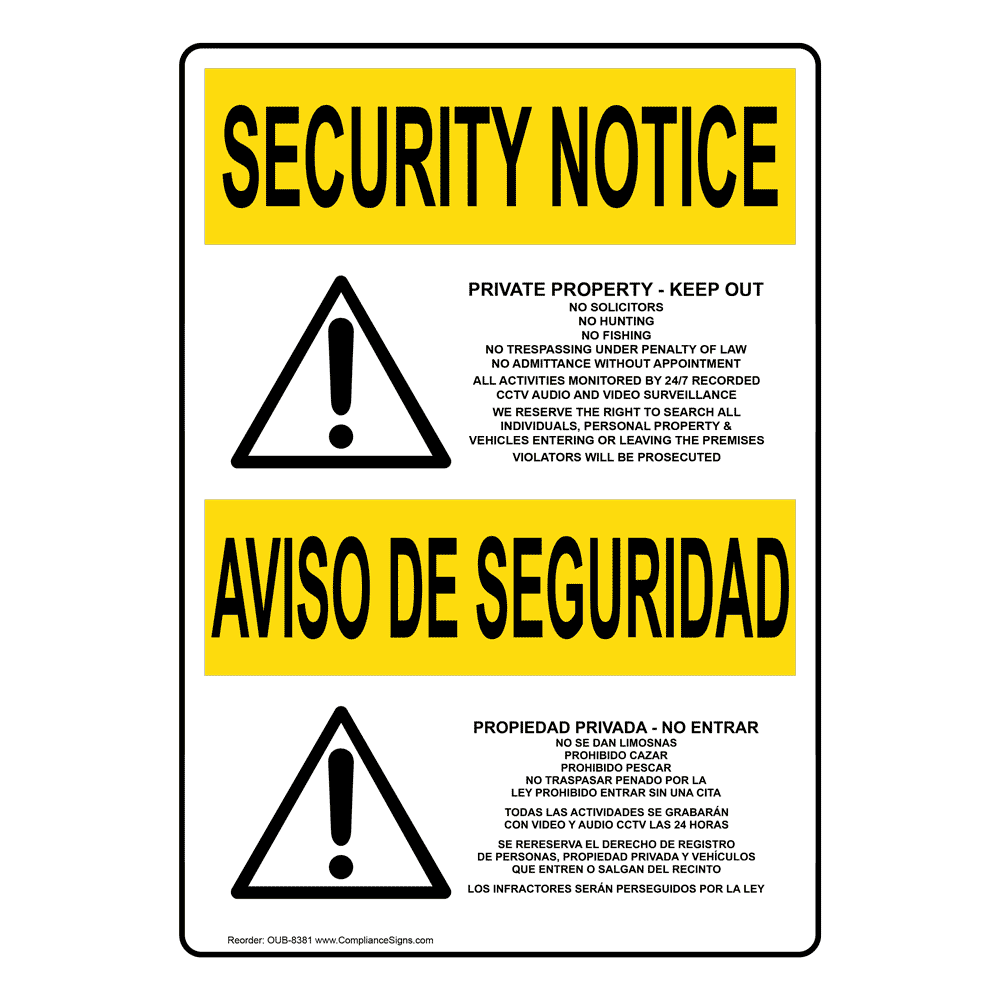 OSHA SECURITY NOTICE Private Property Keep Out Sign OUB-8381