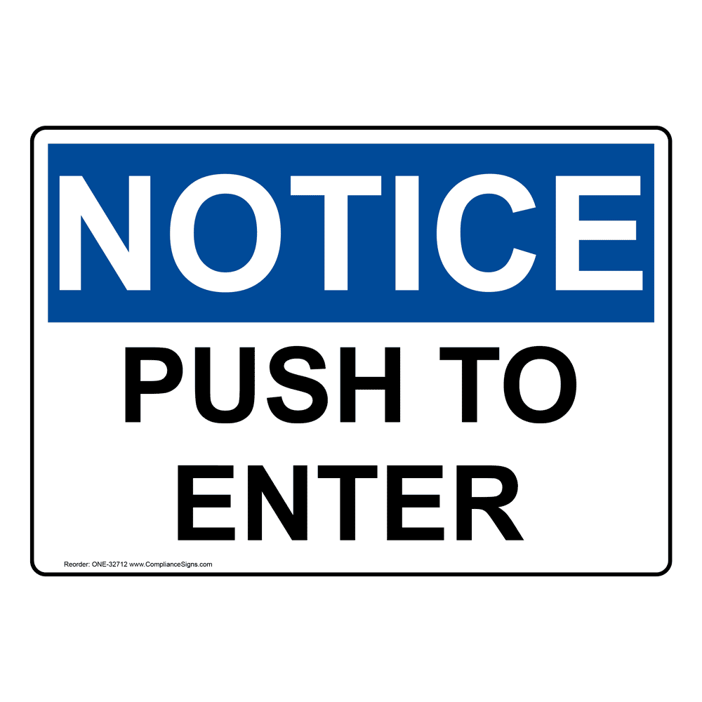OSHA Push To Enter Sign ONE-32712