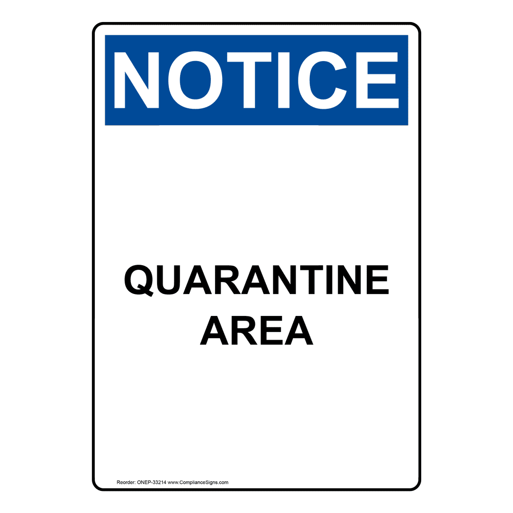 Portrait OSHA Quarantine Area Sign ONEP-33214