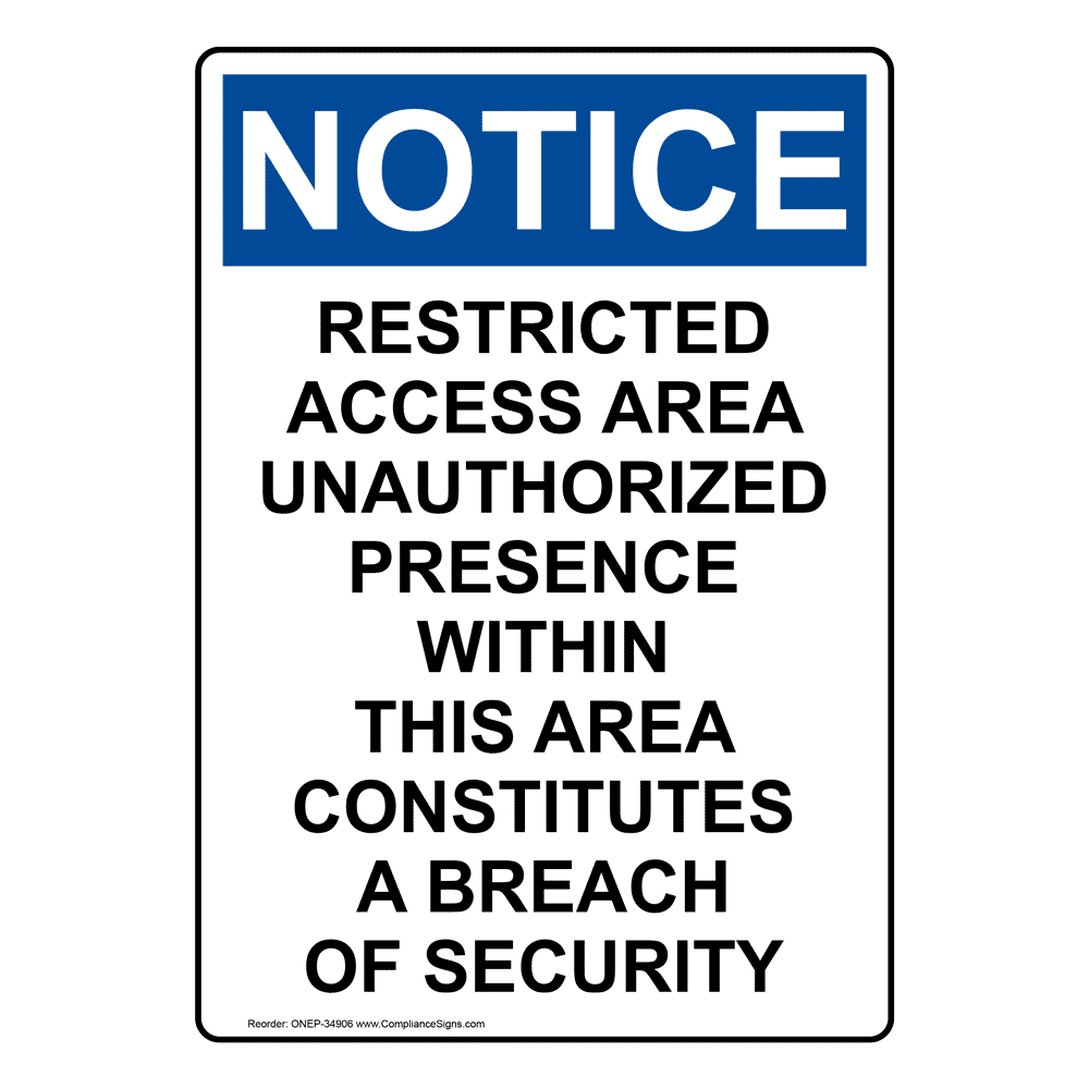Portrait OSHA Restricted Access Area Unauthorized Sign ONEP-34906
