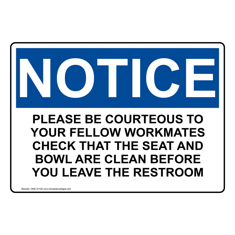 OSHA Please Be Courteous To Your Fellow Workmates Sign ONE-37120