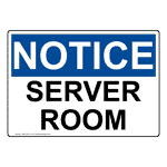 Server Room Safety Signs from ComplianceSigns.com