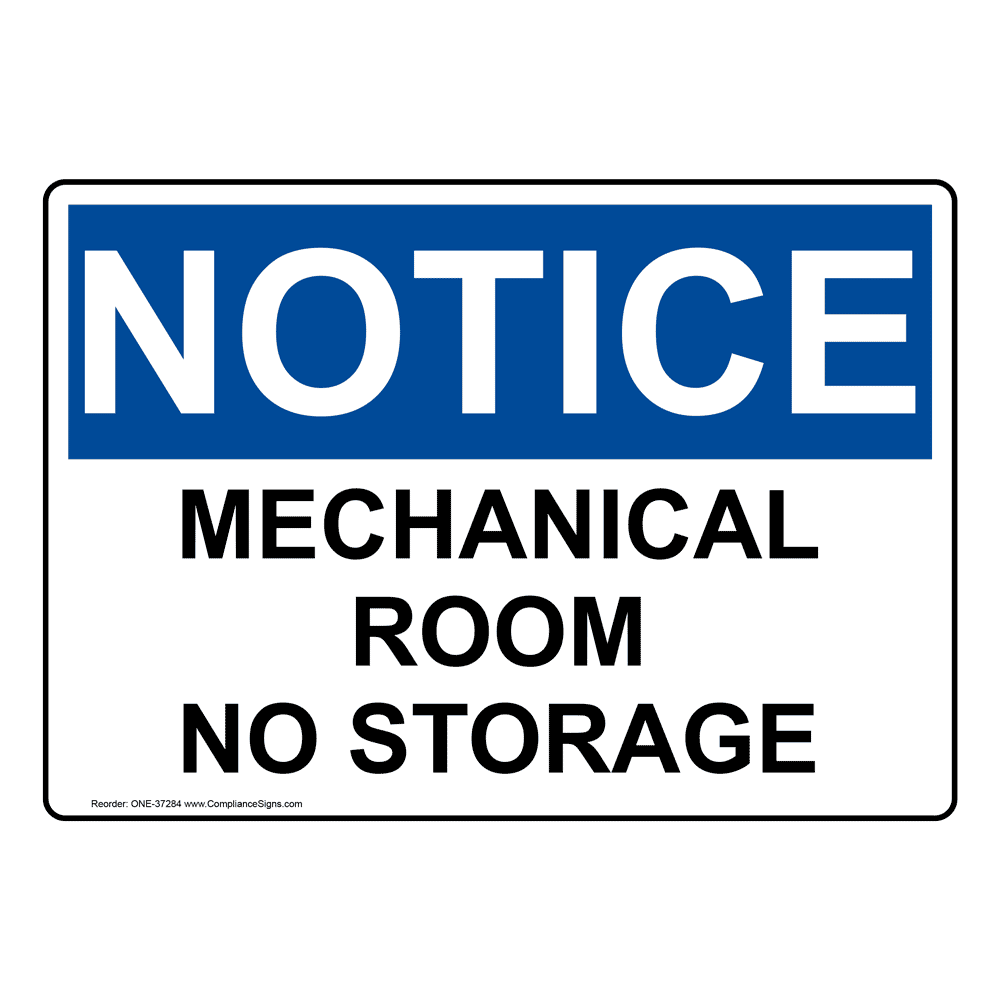 OSHA Mechanical Room No Storage Sign ONE-37284