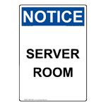 Server Room Safety Signs from ComplianceSigns.com