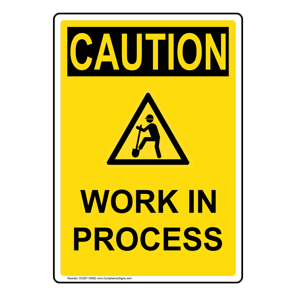 Portrait OSHA Work In Process Sign With Symbol OCEP-16492