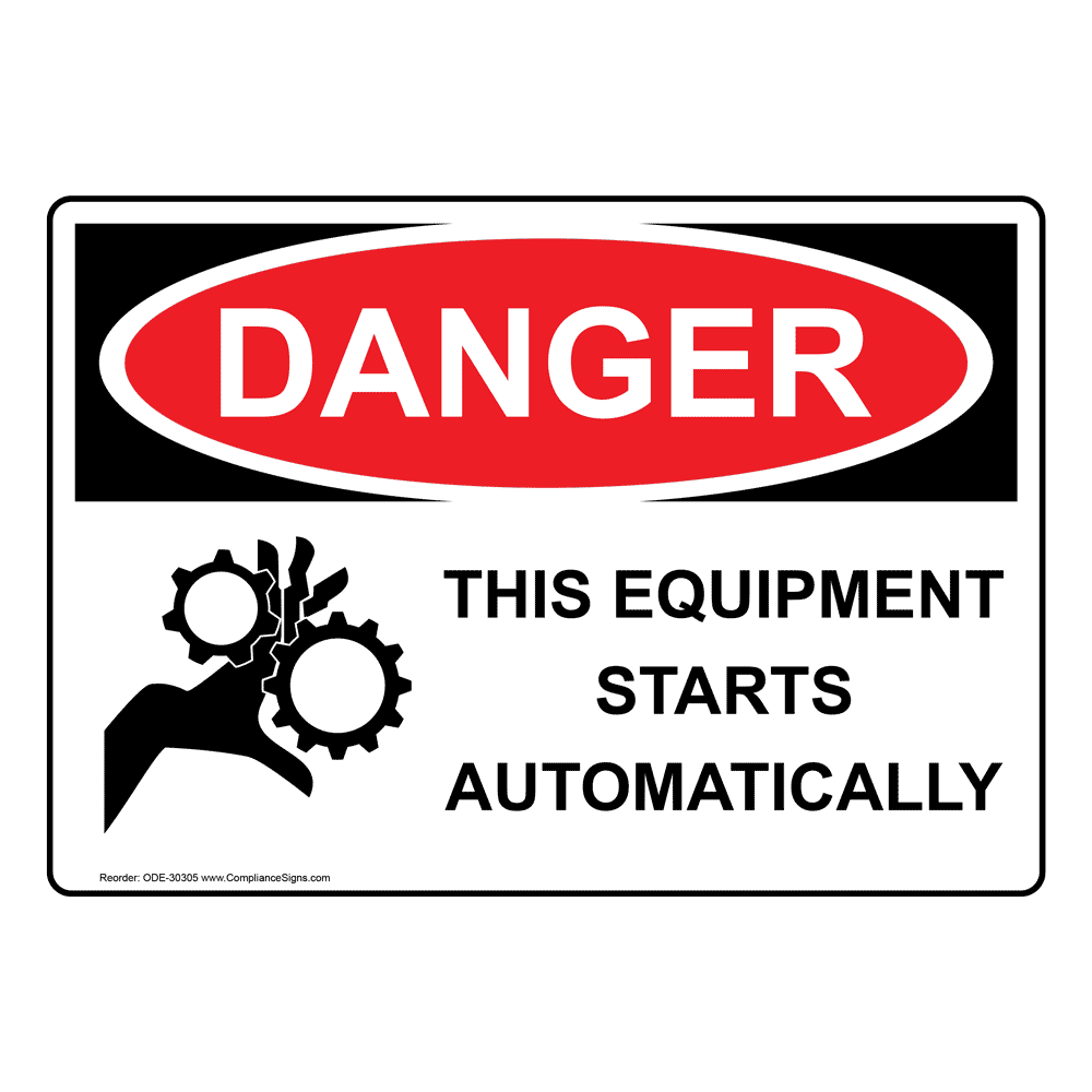 OSHA This Equipment Starts Automatically Sign With Symbol ODE-30305