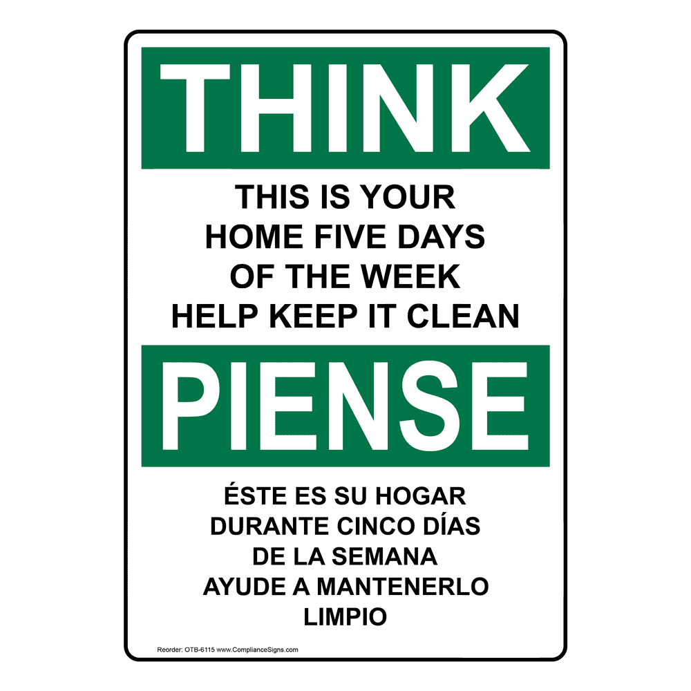 OSHA THINK Home Five Days Help Keep It Clean Bilingual Sign OTB-6115
