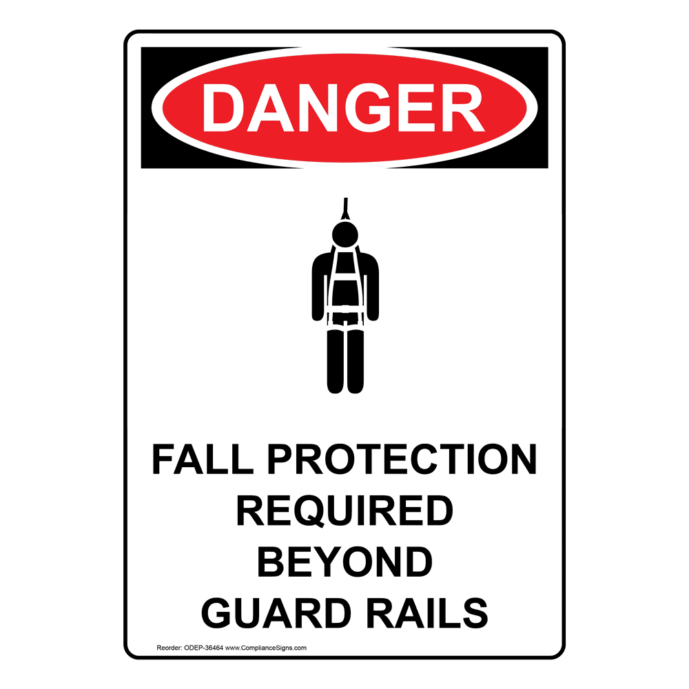 OSHA Fall Protection Required Beyond Sign With Symbol ODE-36464