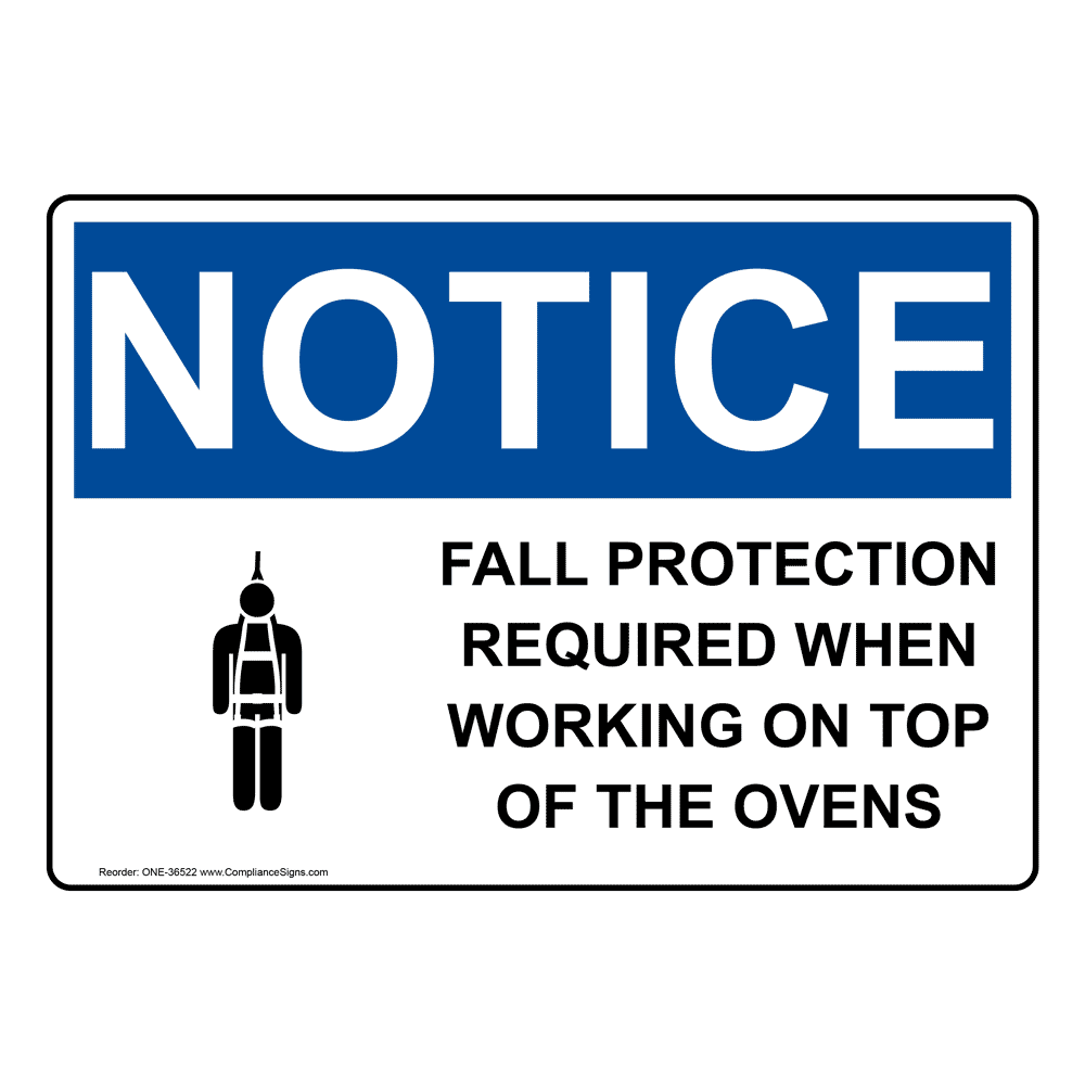 OSHA Fall Protection Required When Sign With Symbol ONE-36522