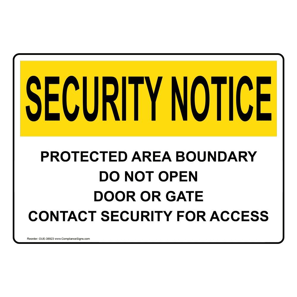 OSHA Protected Area Boundary Do Not Open Door Sign OUE-38923
