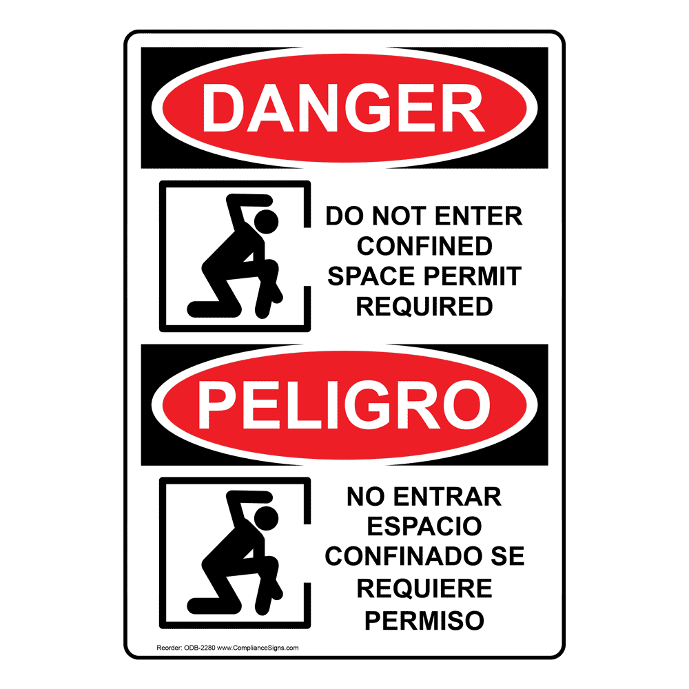 OSHA DANGER Do Not Enter Confined Space Bilingual Sign ODB-2280