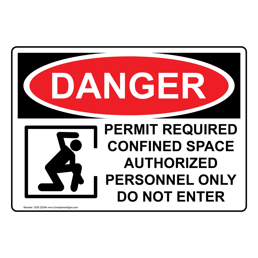 OSHA DANGER Permit Required Confined Sign With Symbol ODE 25246 OSHA DANGER Permit Required Confined Sign With Symbol ODE 25246