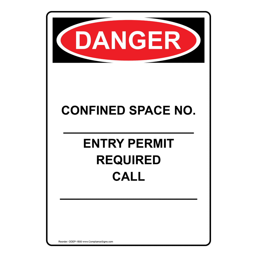OSHA DANGER Confined Space Permit Required Sign ODE-1800