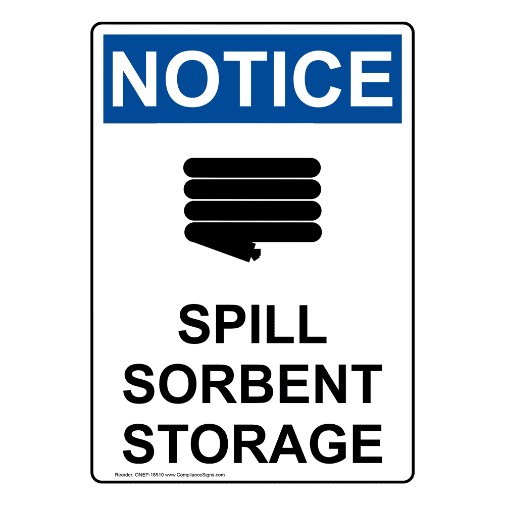 OSHA NOTICE Spill Clean Up Kit Bilingual Sign ONB-5835 Facilities