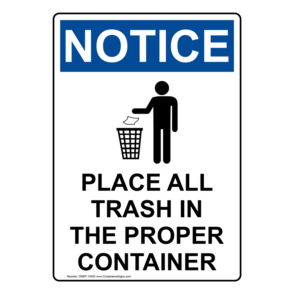 Portrait OSHA Place All Trash In Sign With Symbol ONEP-14505