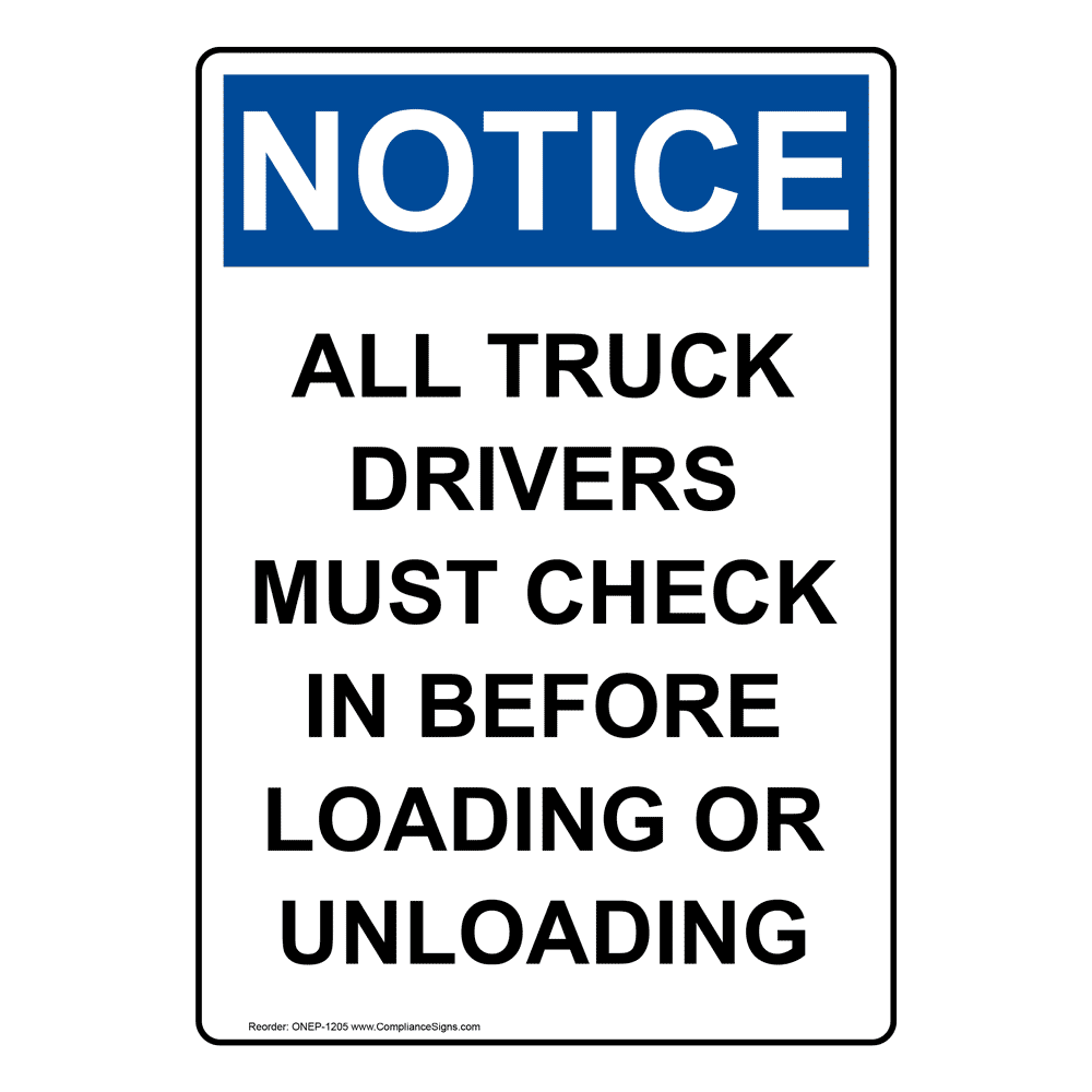 Portrait OSHA NOTICE All Truck Drivers Must Check In Sign ONEP-1205