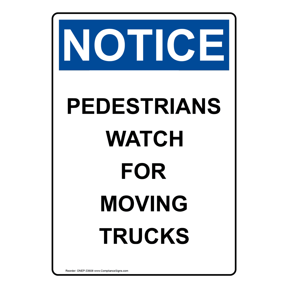 Portrait OSHA Pedestrians Watch For Moving Trucks Sign ONEP-33608