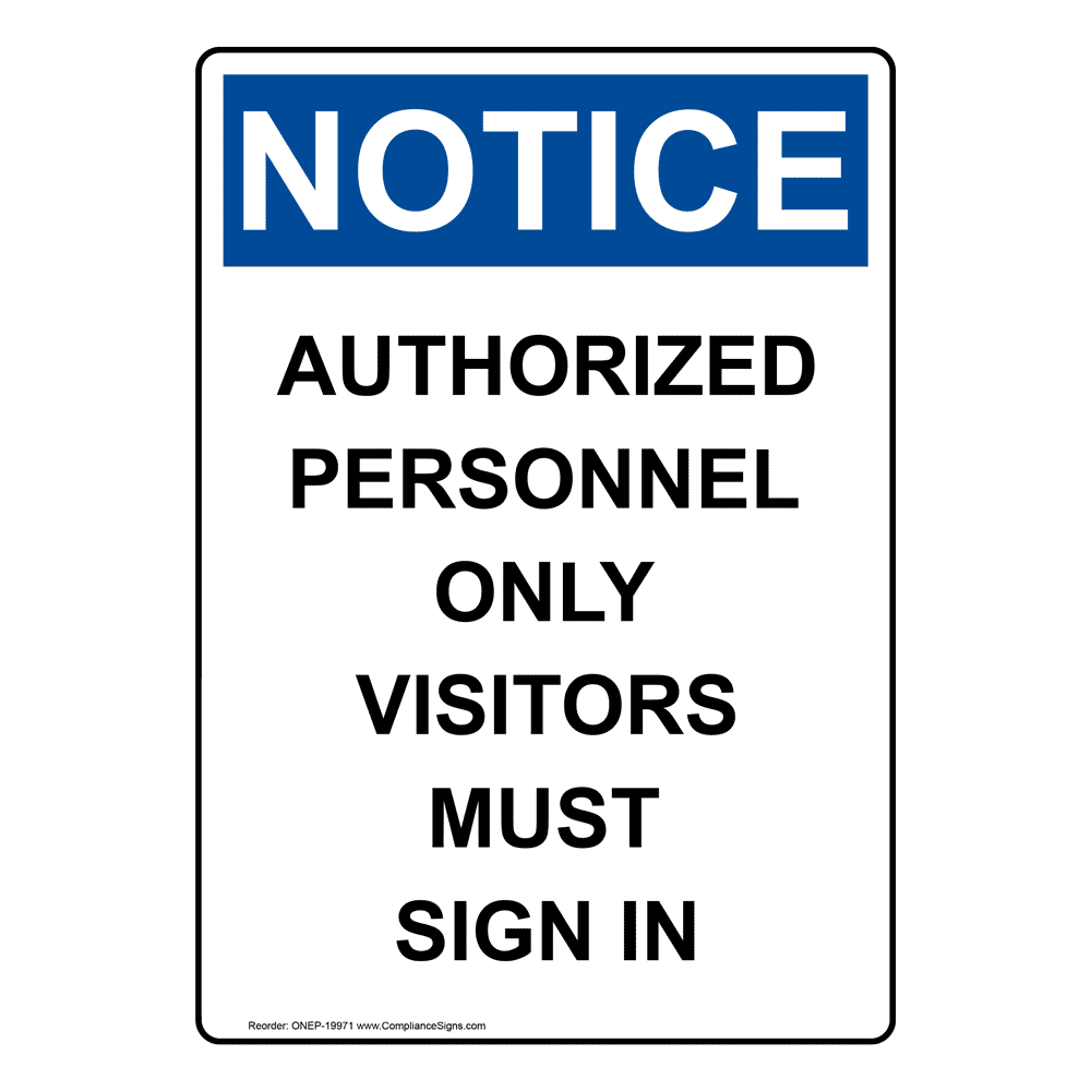 Portrait Osha Notice Authorized Personnel Only Visitors Sign Onep 19971