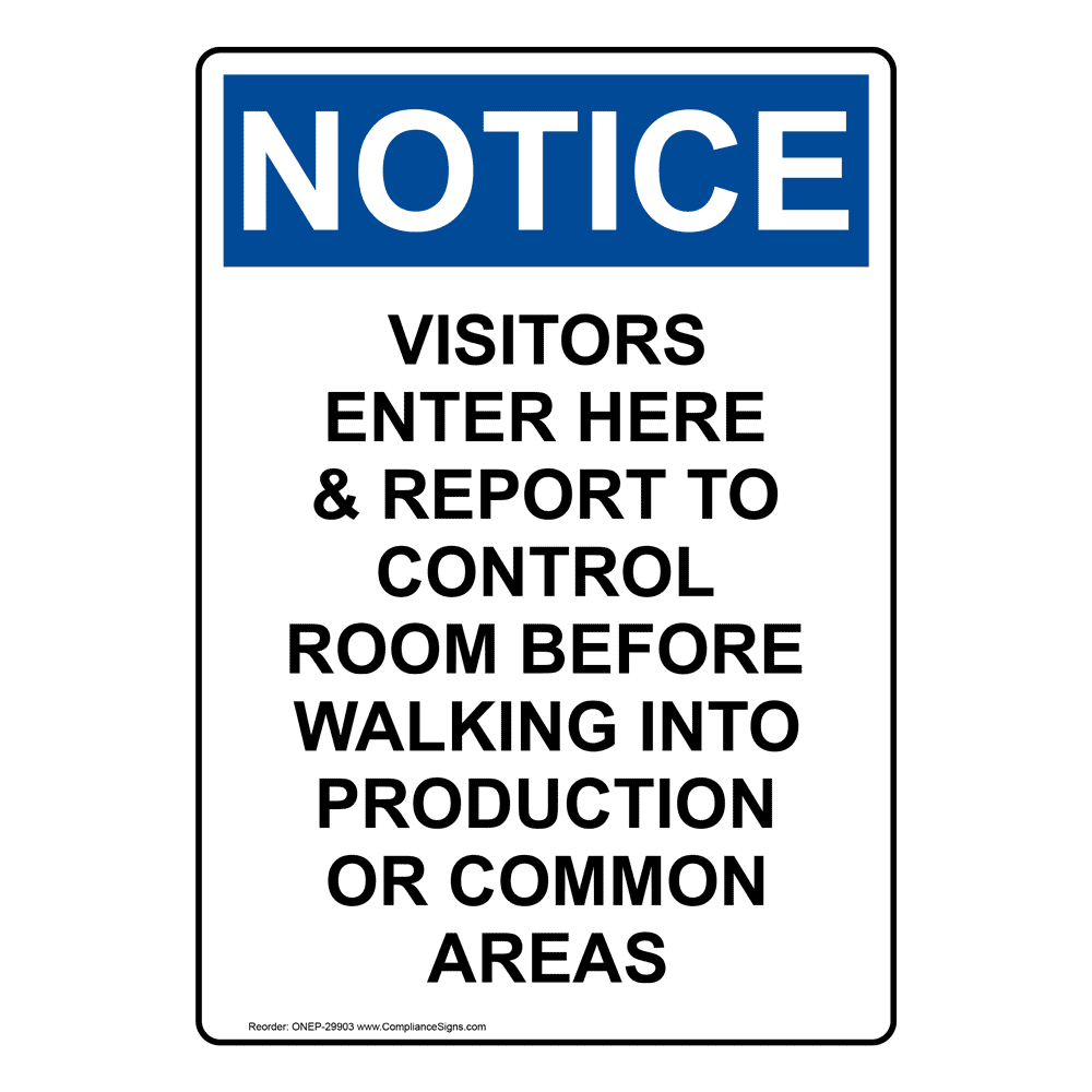 Portrait OSHA Visitors Enter Here And Report To Sign ONEP-29903