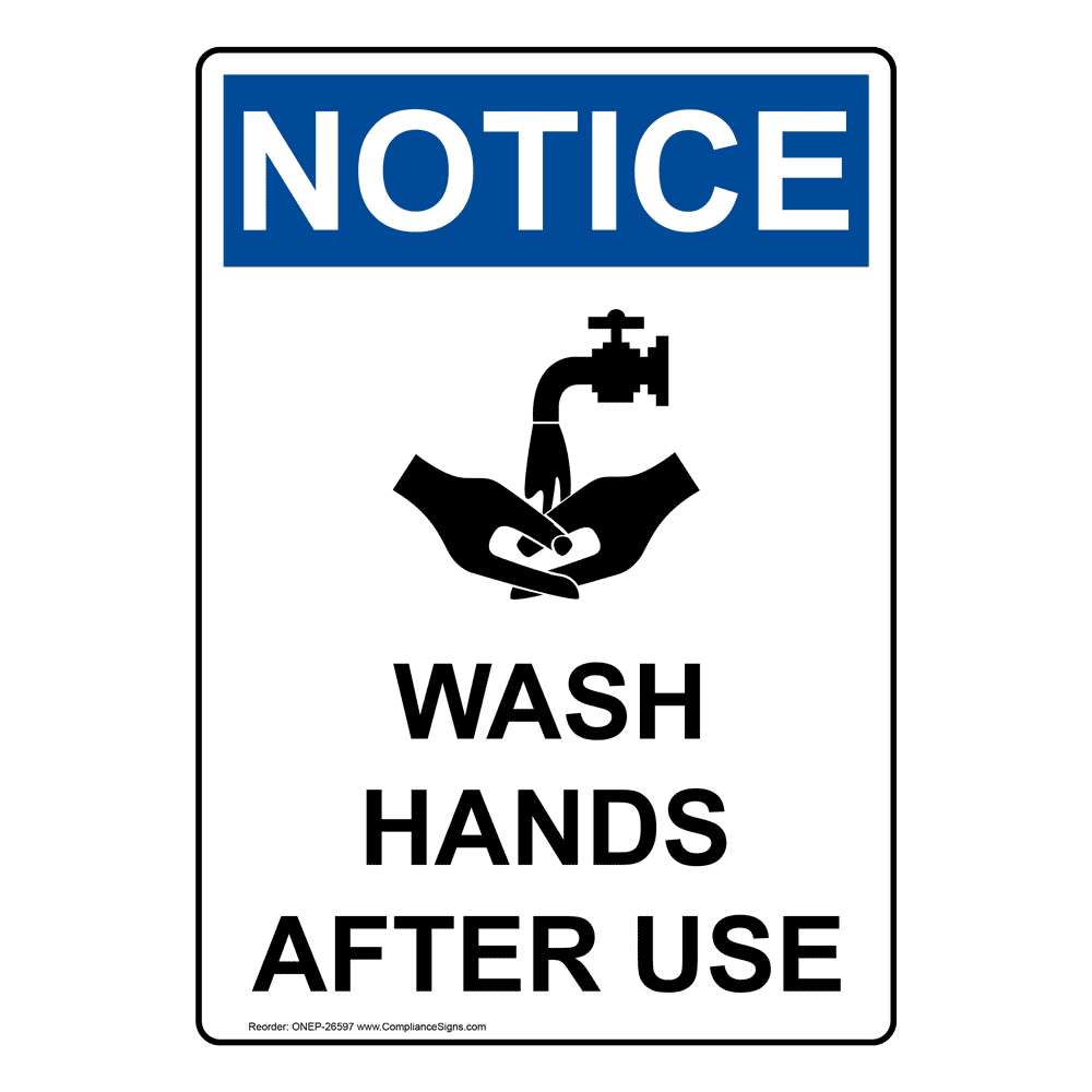 Portrait OSHA Wash Hands After Use Sign With Symbol ONEP-26597