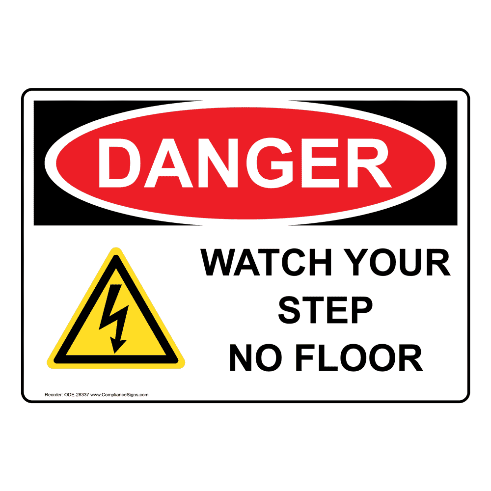 OSHA Watch Your Step No Floor Sign With Symbol ODE-28337