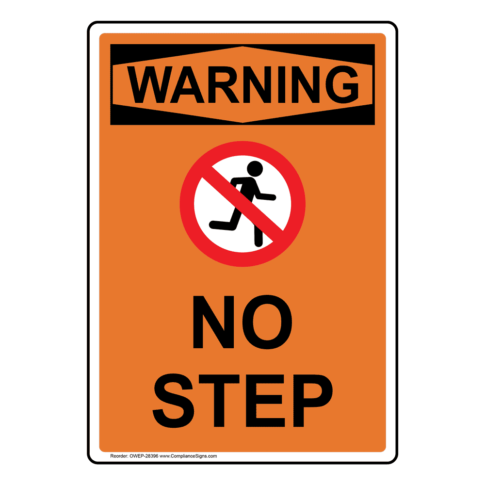 Portrait OSHA No Step Sign With Symbol OWEP-28396
