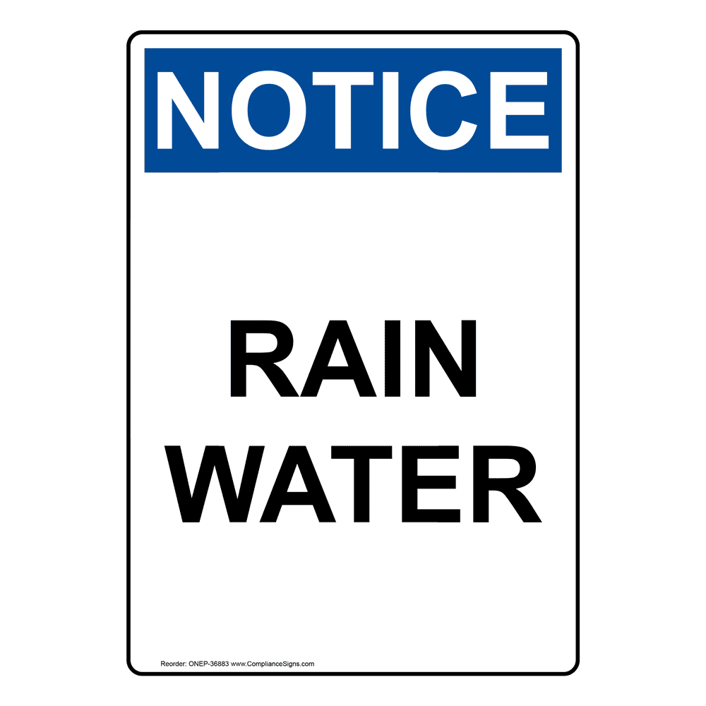 Portrait OSHA Rain Water Sign ONEP-36883