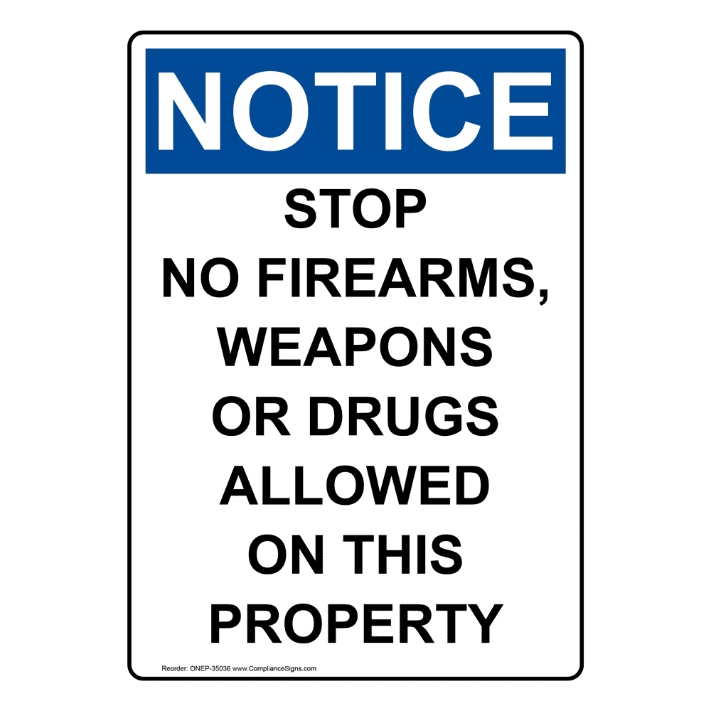 Portrait OSHA Stop No Firearms, Weapons Or Drugs Sign ONEP-35036