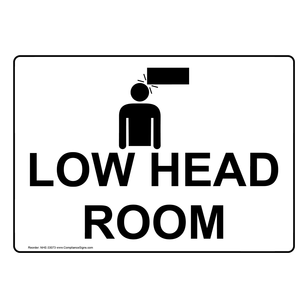Low Head Room Sign With Symbol NHE-33073