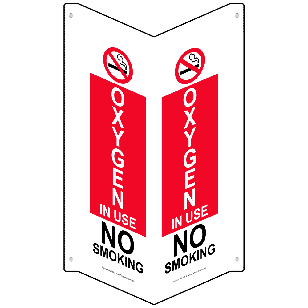 Oxygen In Use No Smoking Sign NHE-13812Tri Medical Facility