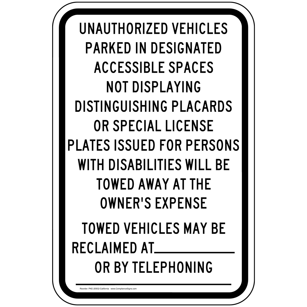California Unauthorized Vehicles Will be Towed Sign PKE-20932-California