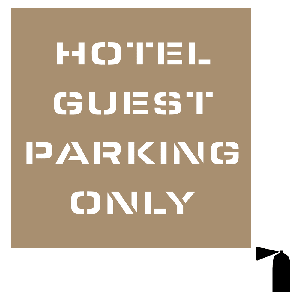 HOTEL GUEST PARKING ONLY Stencil NHE-19066 Parking Reserved