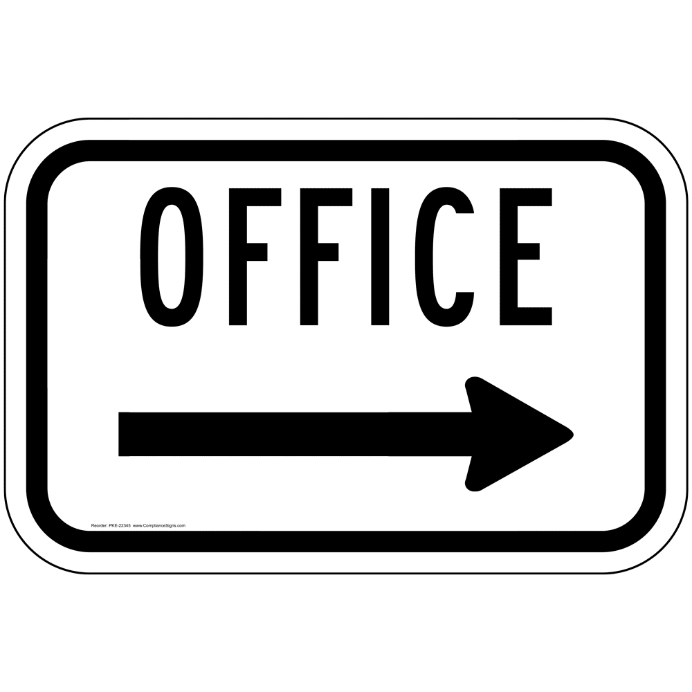 Office Sign With Right Arrow PKE-22345 Parking Directions