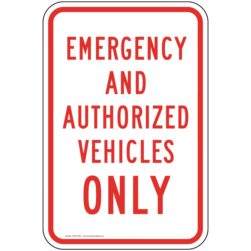Portrait Emergency And Authorized Reflective Sign PKE-37007