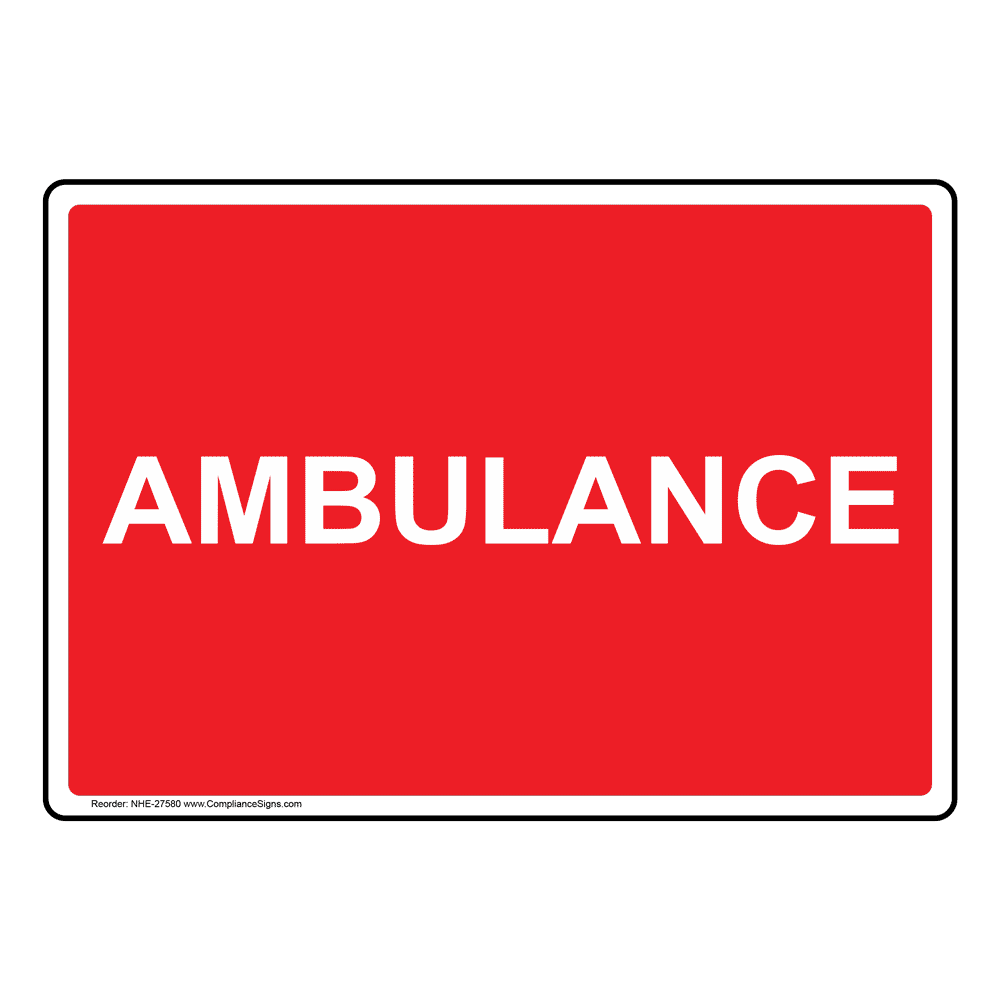 Ambulance Sign NHE-27580