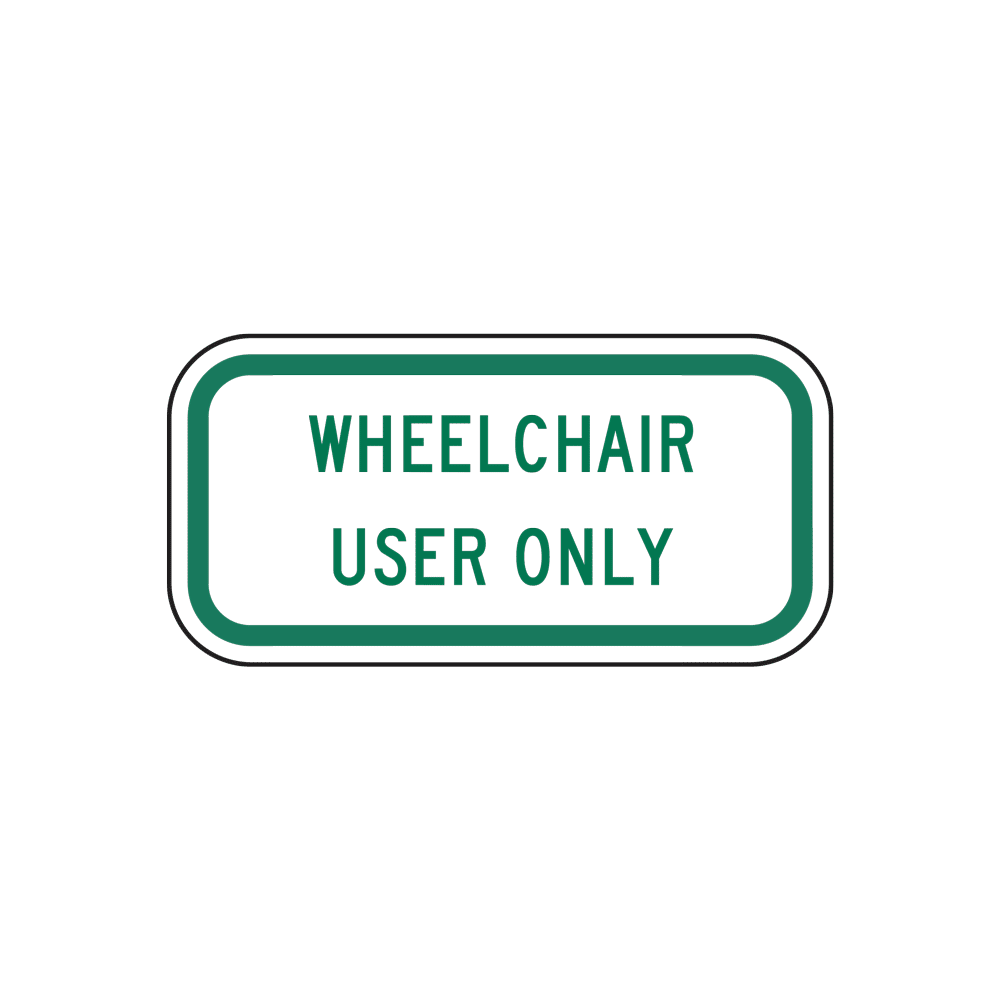 Wheelchair User Only Green On White Sign PKE-27454 Parking Handicapped