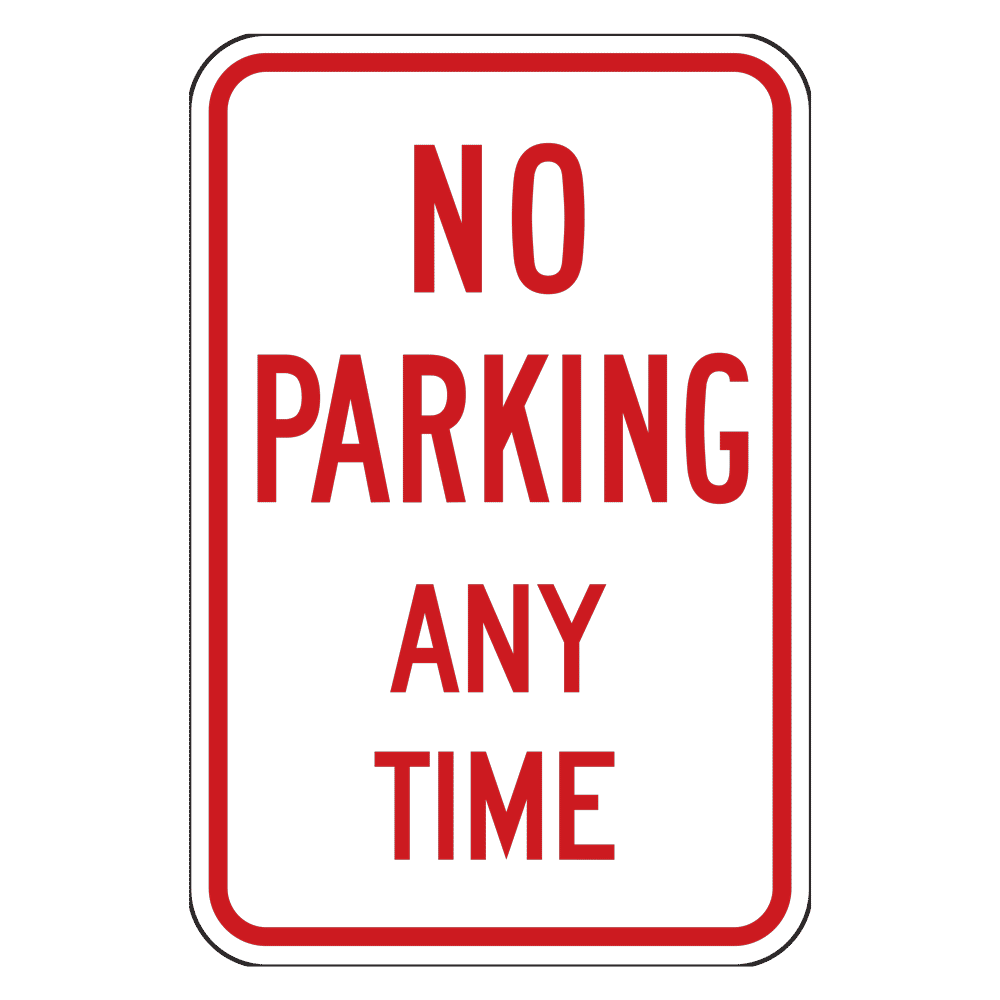 Reflective No Parking Any Time Sign CS457747