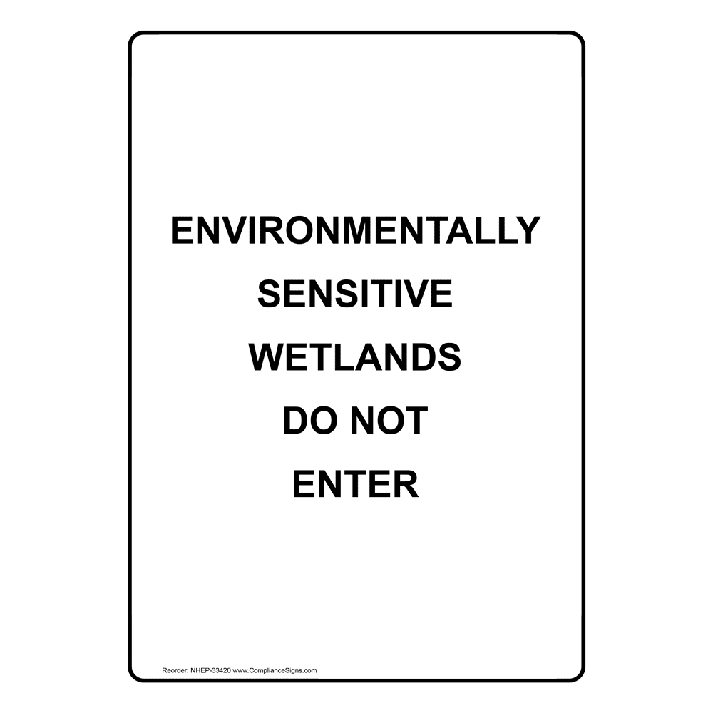 Portrait Environmentally Sensitive Wetlands Sign NHEP-33420
