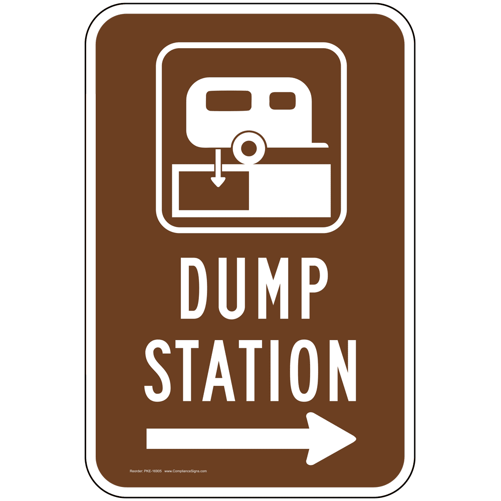 Dump Station Right Arrow Sign PKE-16905 Parks / Camping