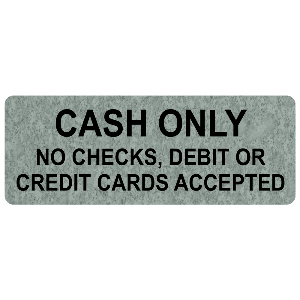 Cash Only No Checks Debit Or Credit Card Sign EGRE-15830-BLKonPLMRBL