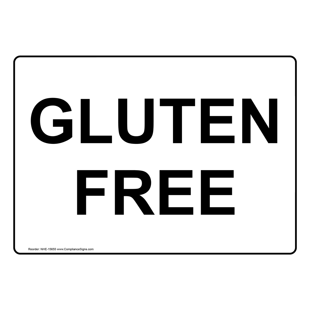 Gluten Free Sign NHE-15655 Safe Food Handling