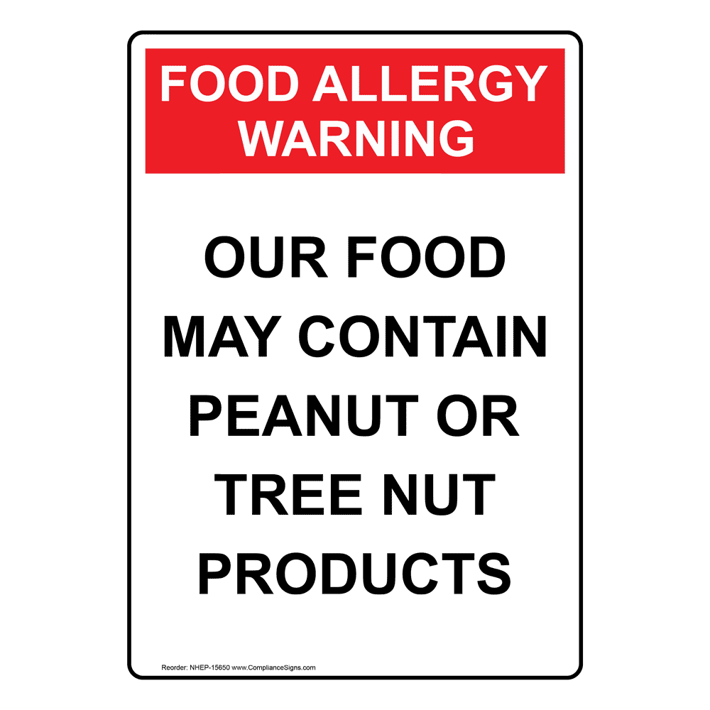Food Allergy Warning Food Contain Peanut Or Tree Nut Sign NHE-15650