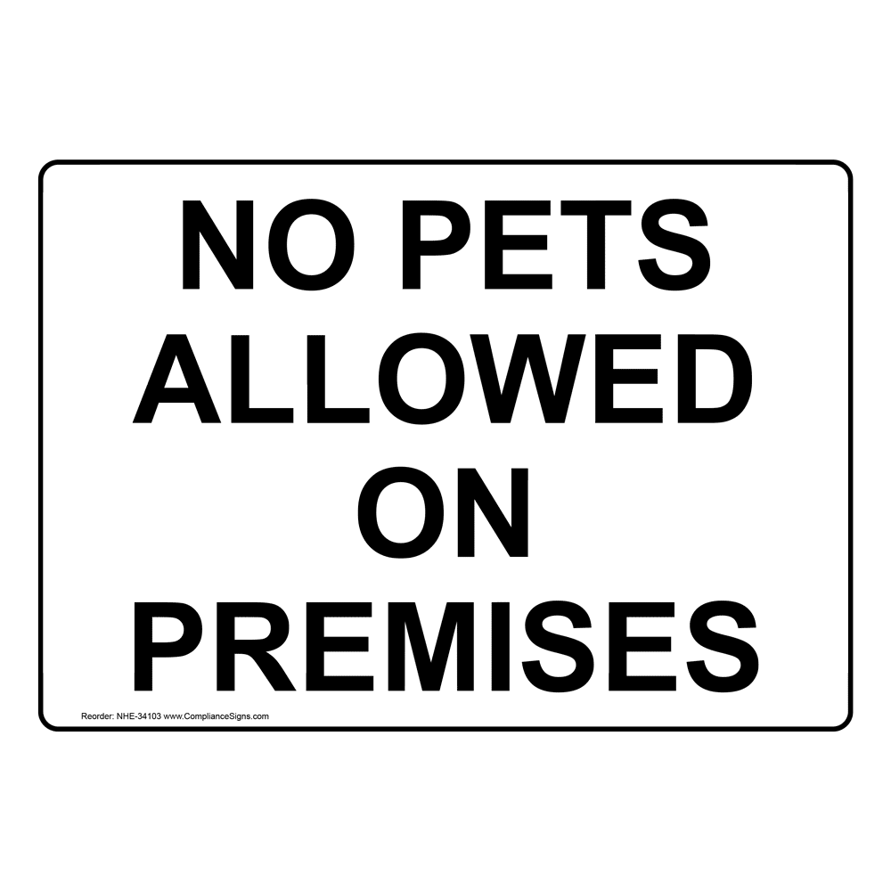 Pets Not Allowed Sign